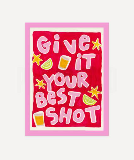 Give It Your Best Shot Print - Glassette