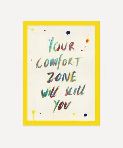 Your Comfort Zone Print - Glassette